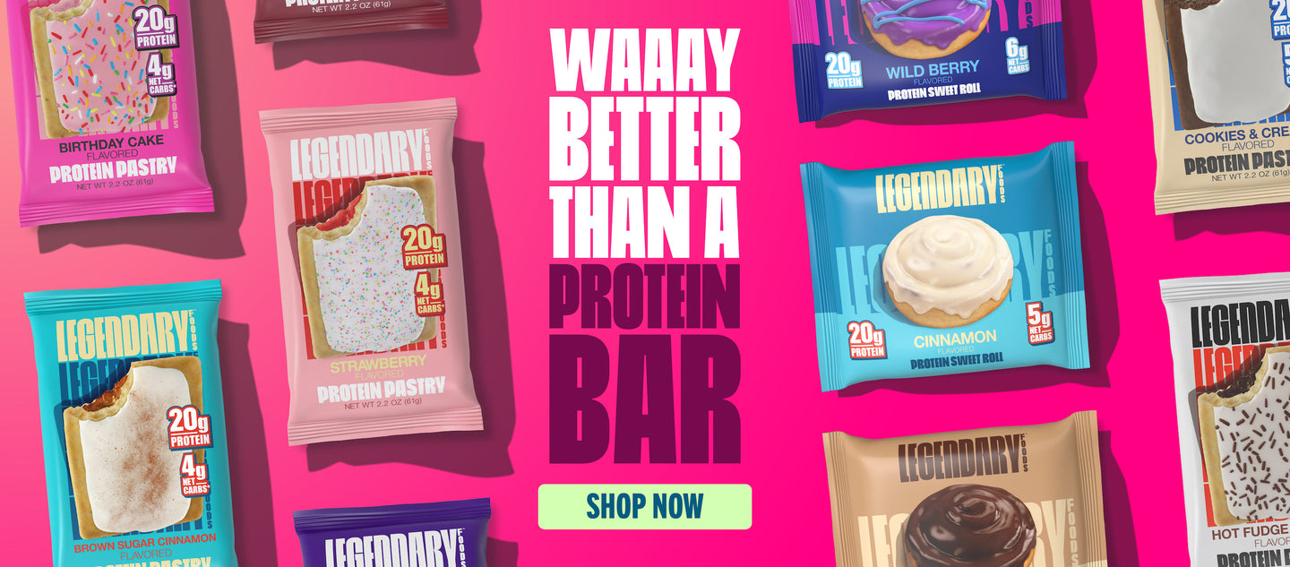 Legendary Foods // High Protein & Low Net Carb Snacks